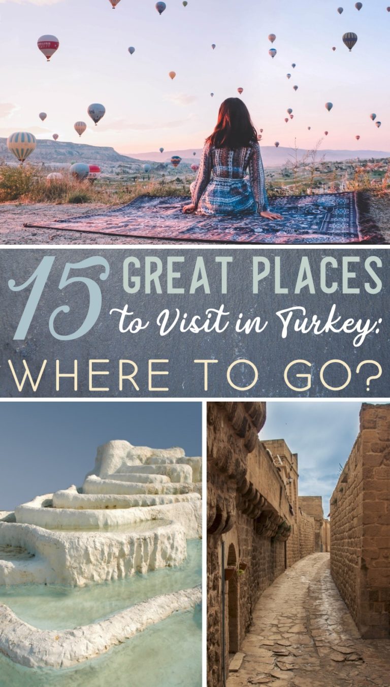 15 Great Places to Visit in Turkey: Where to Go?